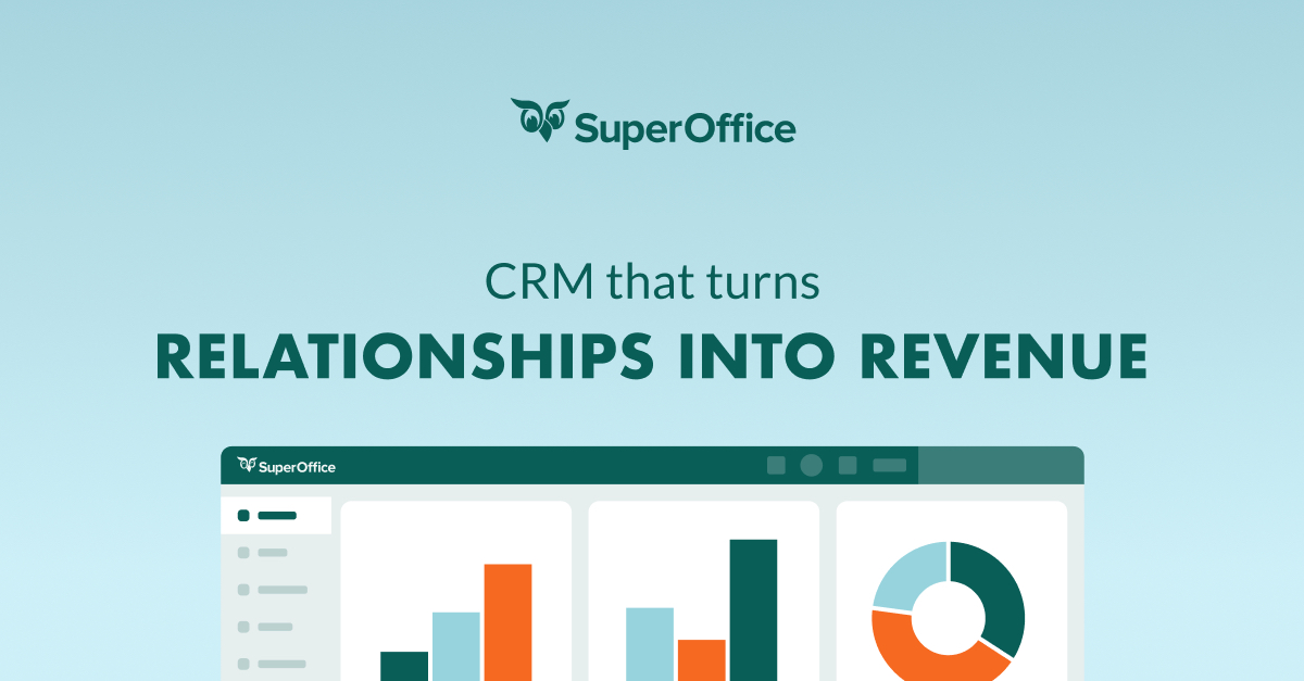 SuperOffice CRM: Turn relationships into revenue